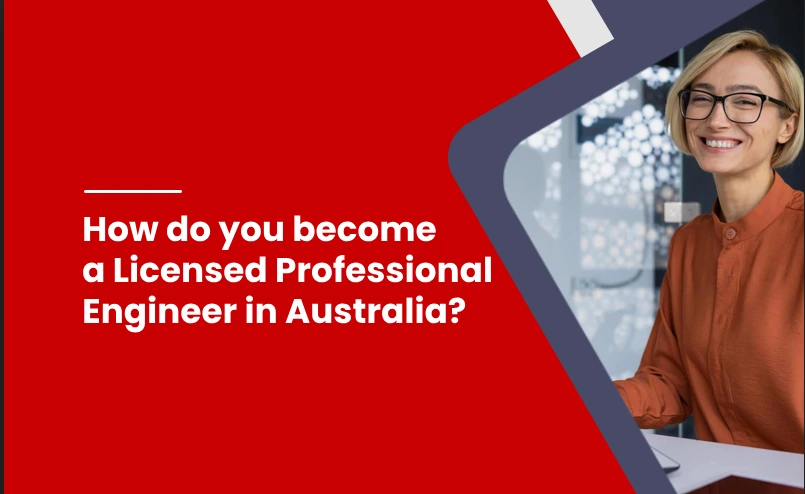 Becoming a licensed professional engineer in Australia